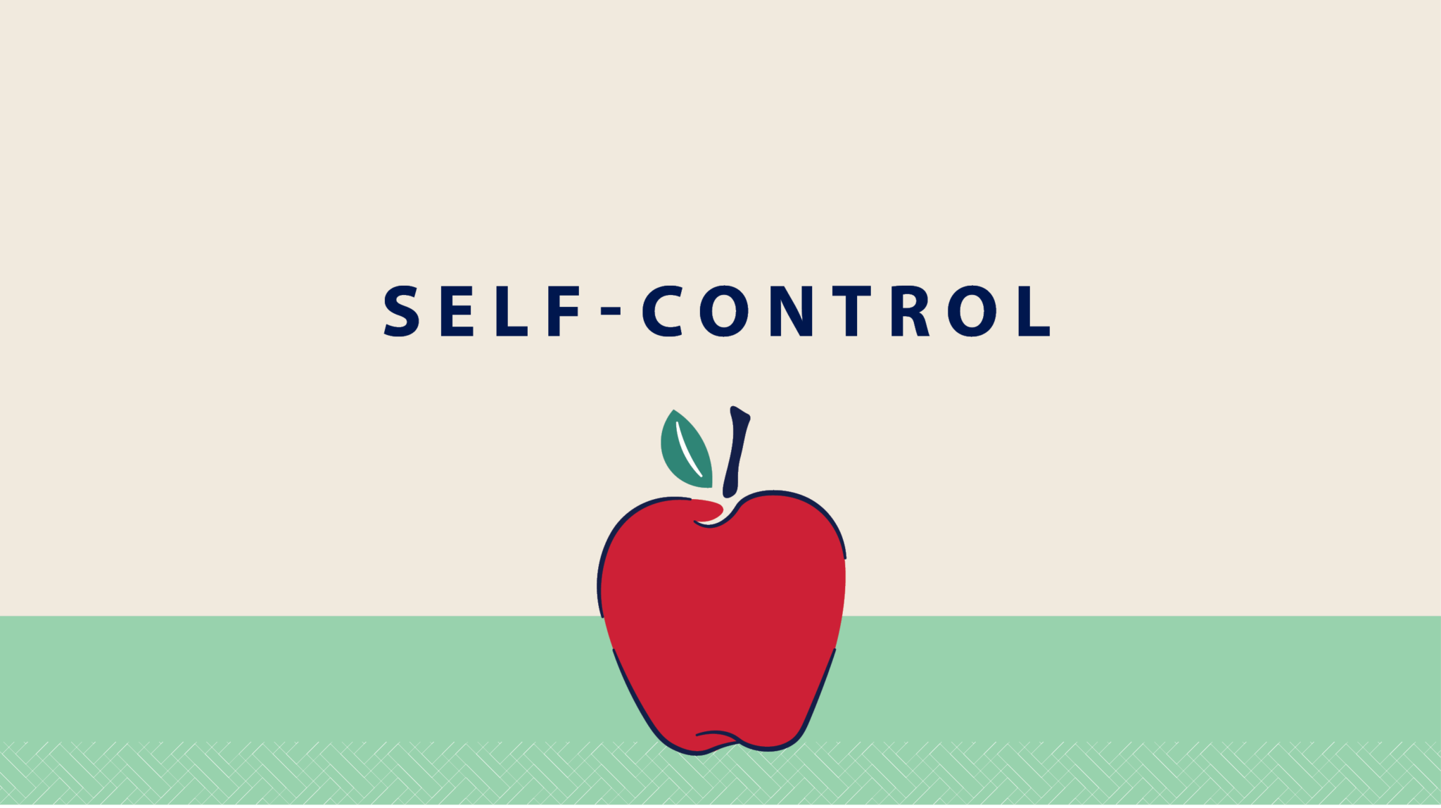 Self Control: Fruit of the Spirit | Christian Healthcare Ministries