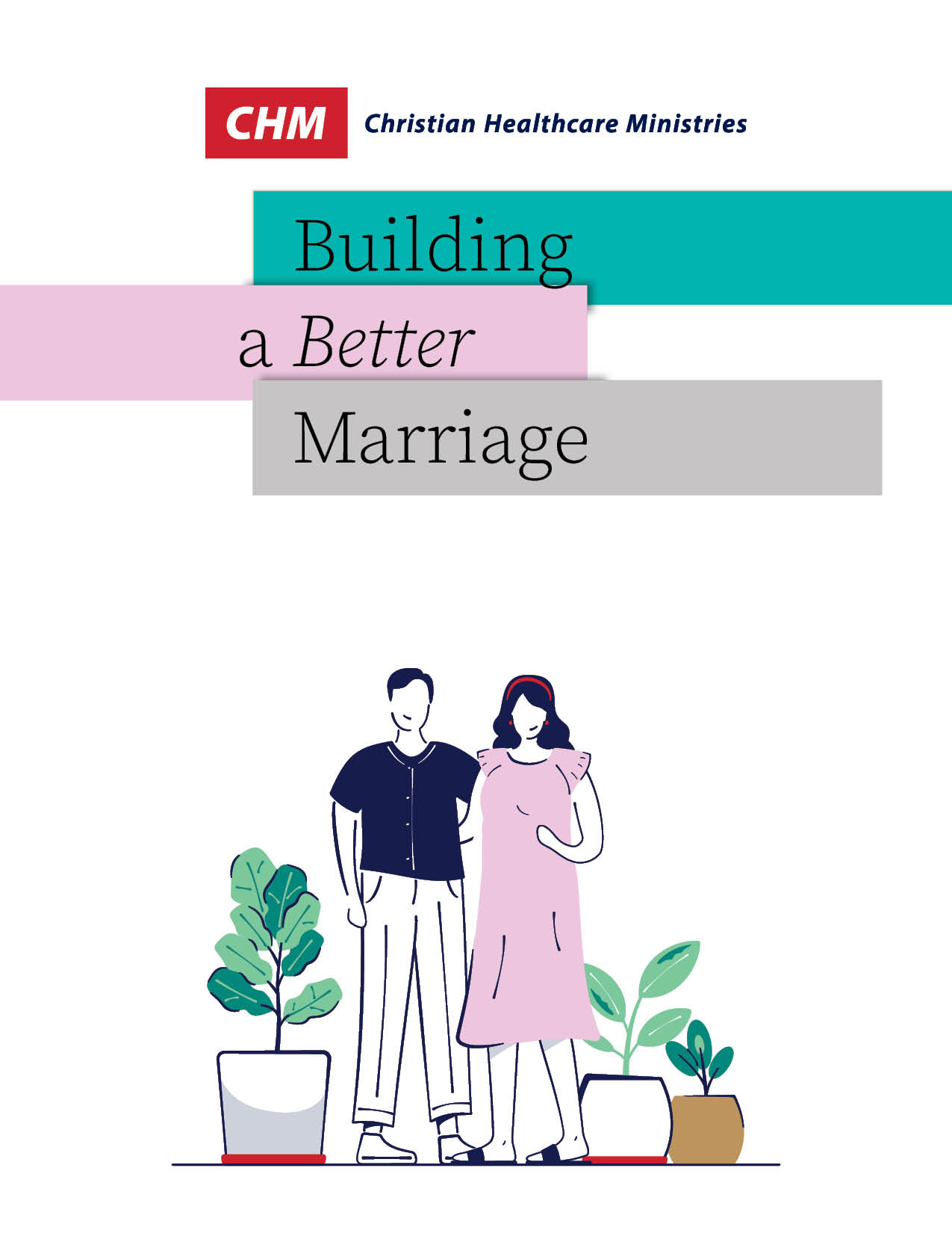 How to Be a Good Husband | Christian Healthcare Ministries